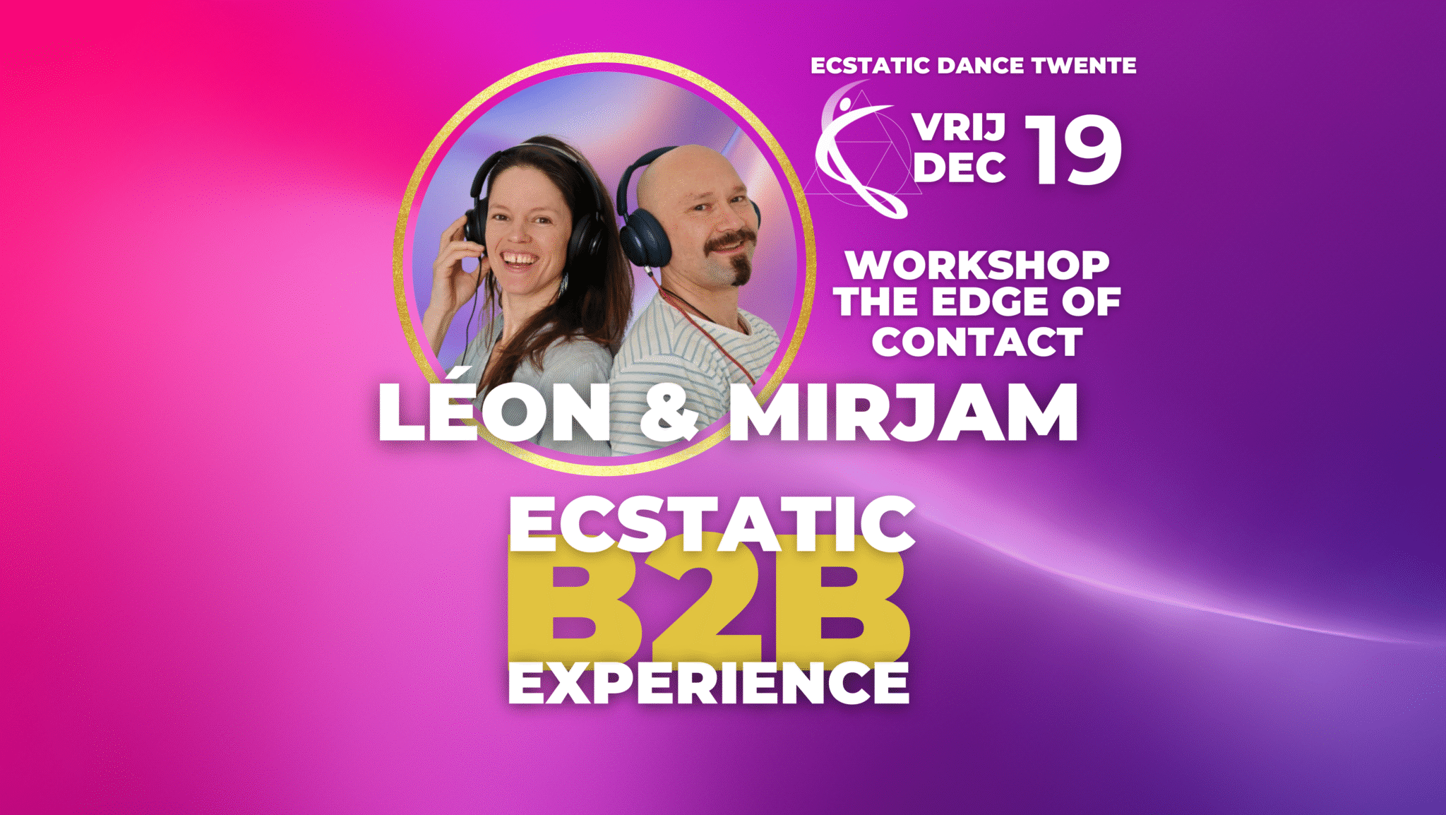 Léon & Mirjam Back-to-Back met Workshop the Edge of Contact - Ecstatic ...